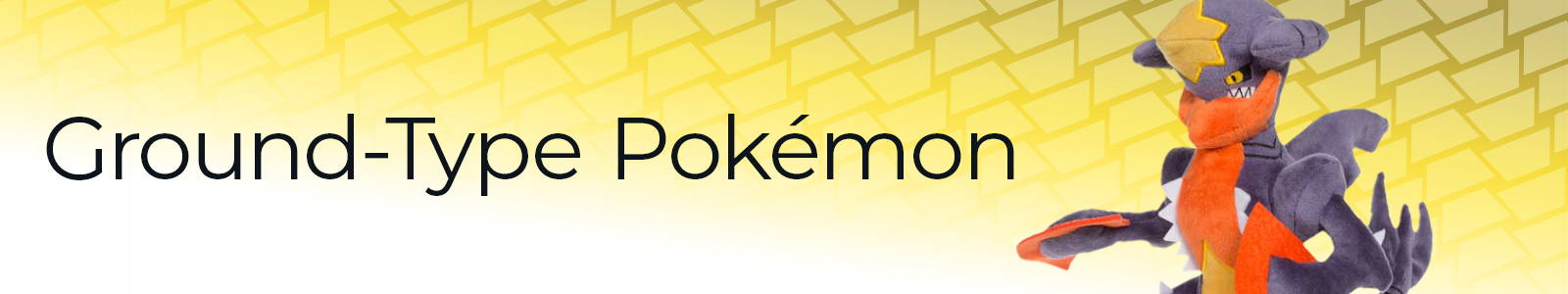 Ground Type | Pokémon Center Official Site